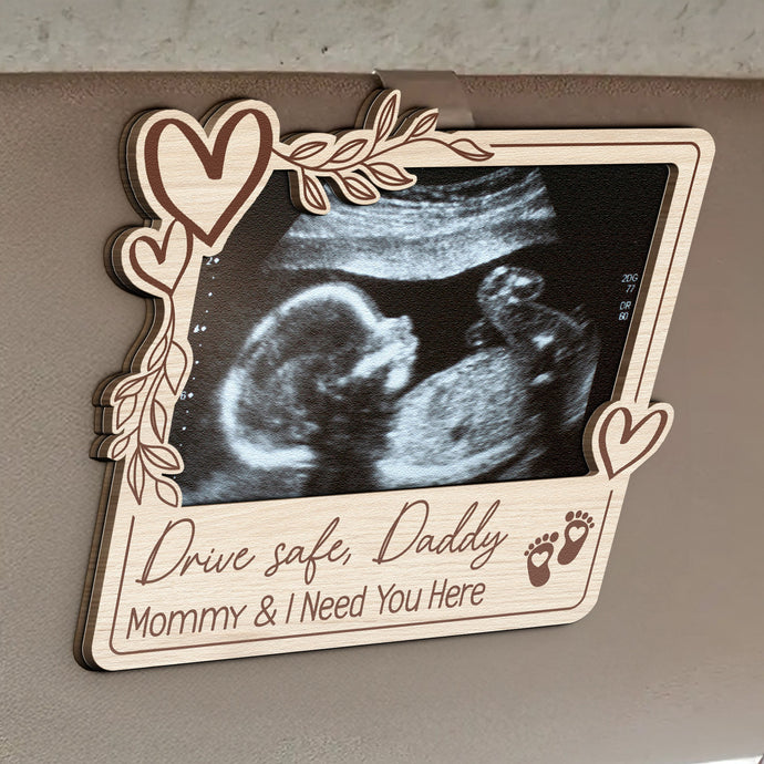 Drive Safe Daddy - New Dad Gifts - Personalized Wooden Photo Car Visor ...