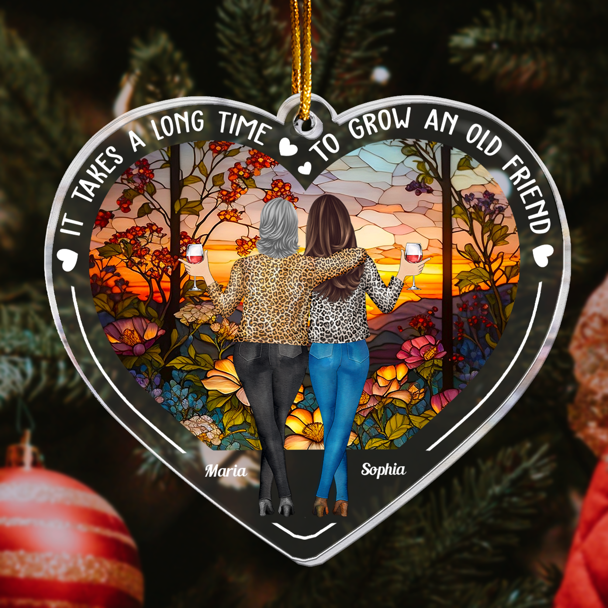 Friends Ornament It Takes A Long Time To Grow An Old Friend - Personal ...