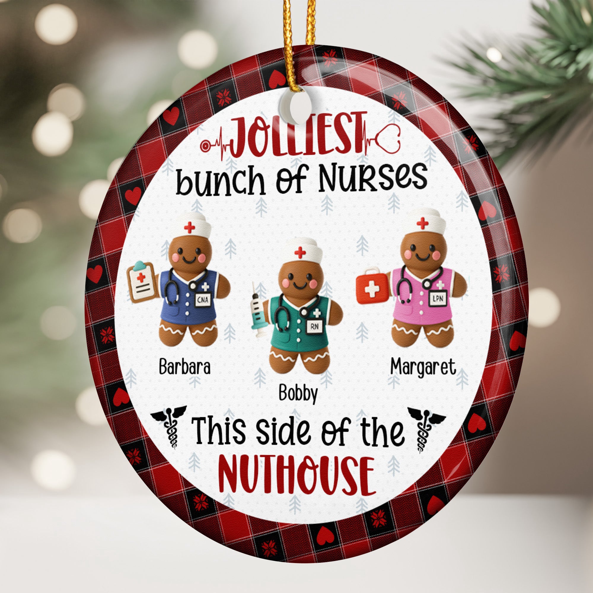 Jolliest Bunch Of Nurses This Side Of The Nuthouse - Personalized Cera ...